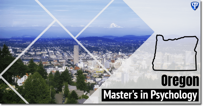 Oregon Master's in Psychology & Graduate Degree Programs