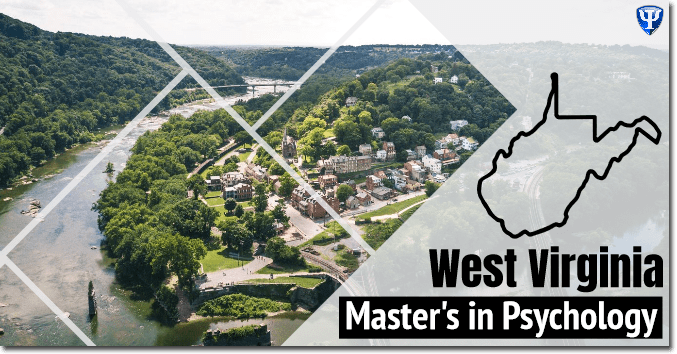 West Virginia Master's in Psychology & Graduate Programs